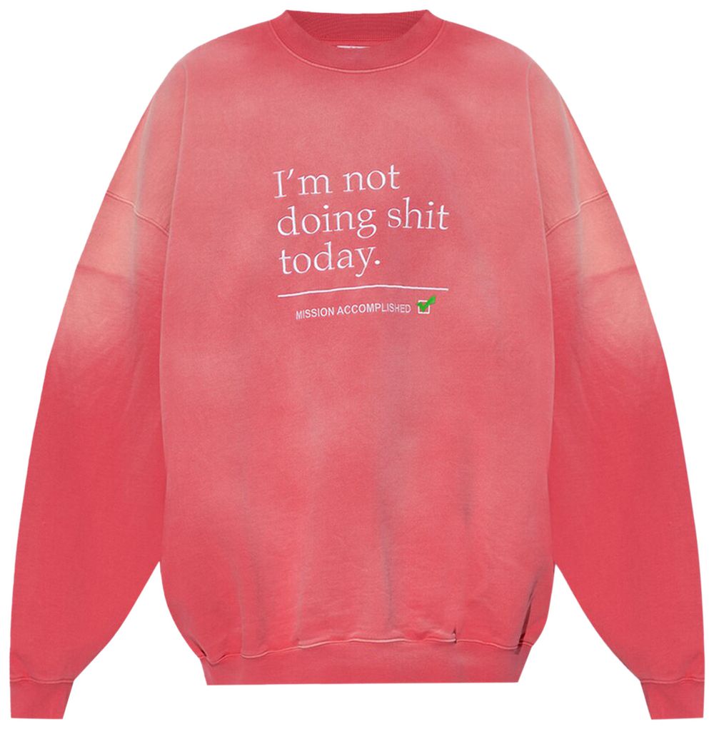 Buy Vetements Not Doing Shit Today Sweatshirt 'Washed Pink ...