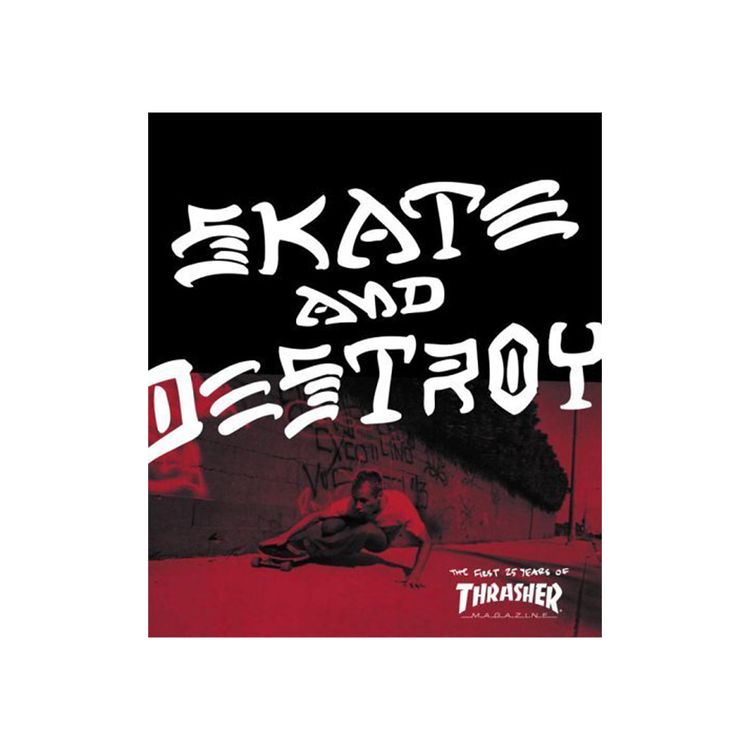 Buy Vintage Thrasher Skate And Destroy: The First 25 Years Of Thrasher ...