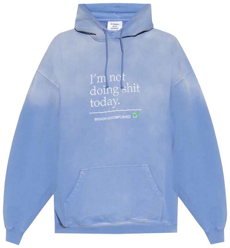 Buy Vetements Not Doing Shit Today Hoodie 'Blue' - UE54HD180N BLUE | GOAT